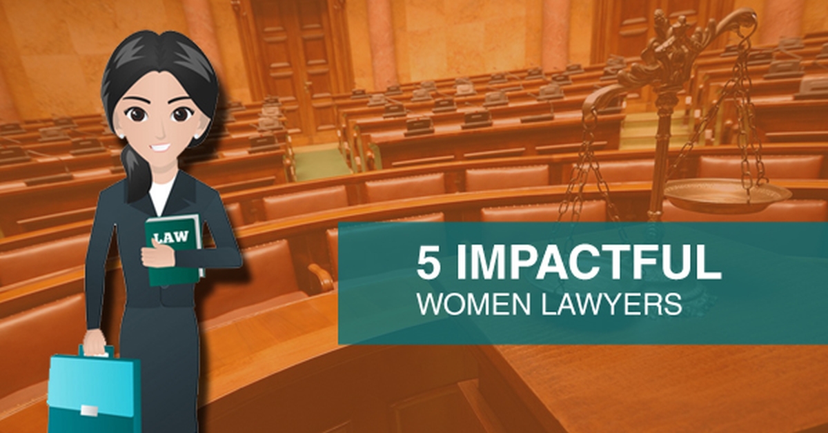 5 Impactful Female Lawyers